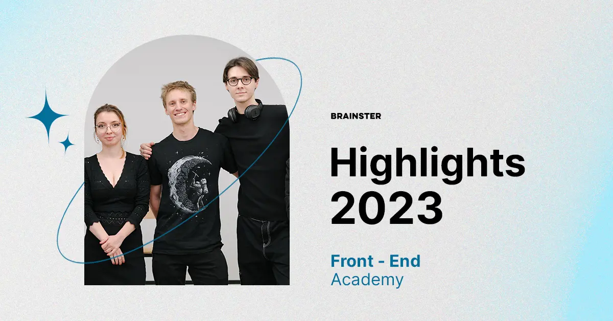FRONT-END ACADEMY – HIGHLIGHTS 2023 | Brainster